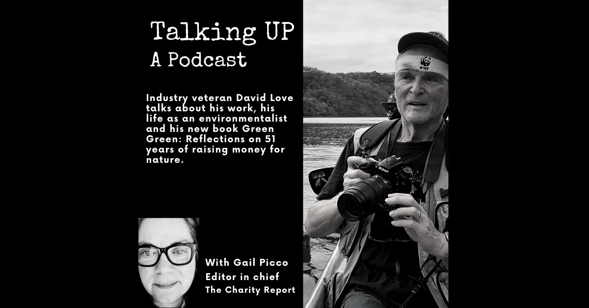 Talking UP with David Love - The Charity Report